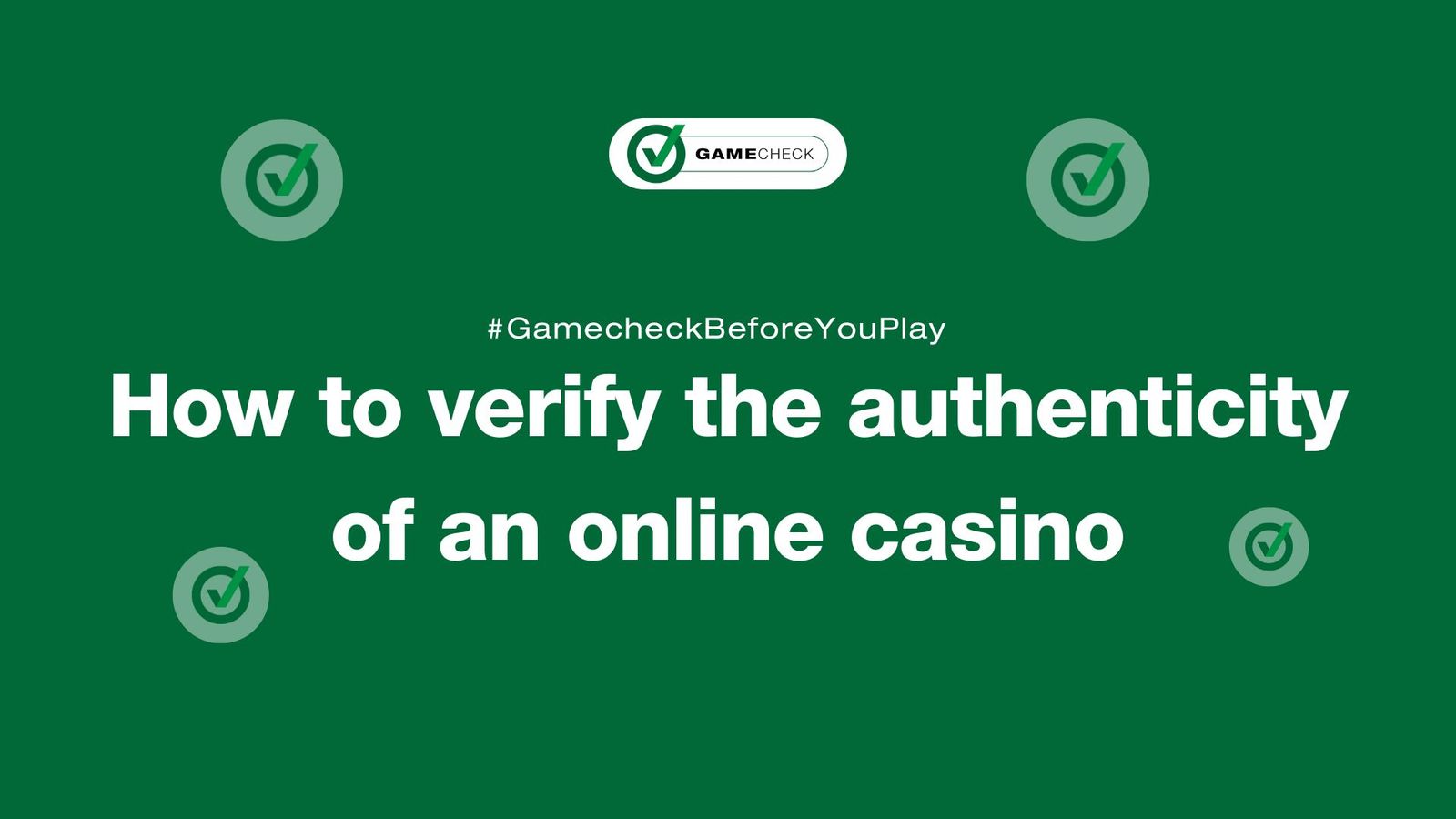 How to Verify the Authenticity of Online Casino | Gamecheck
